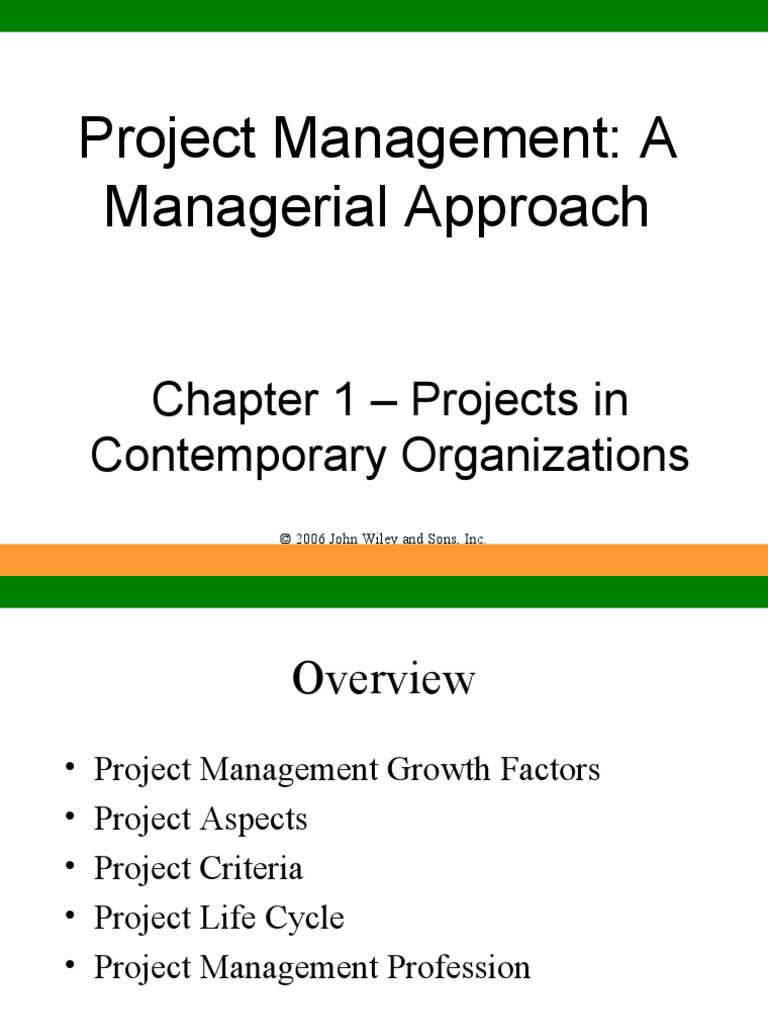 Project Management: A Managerial Approach: Chapter 1 - Projects in ...