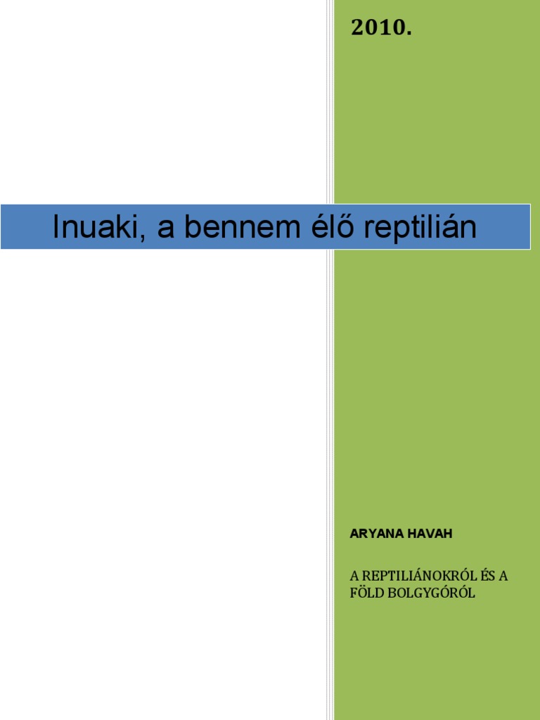 Aryana Havah Inuaki A Bennem Elő Reptilian Egy Foldonkivuli Leny ...