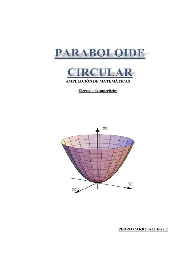 Trabajo Superficies (Paraboloide) | PDF | Integral | Espacio