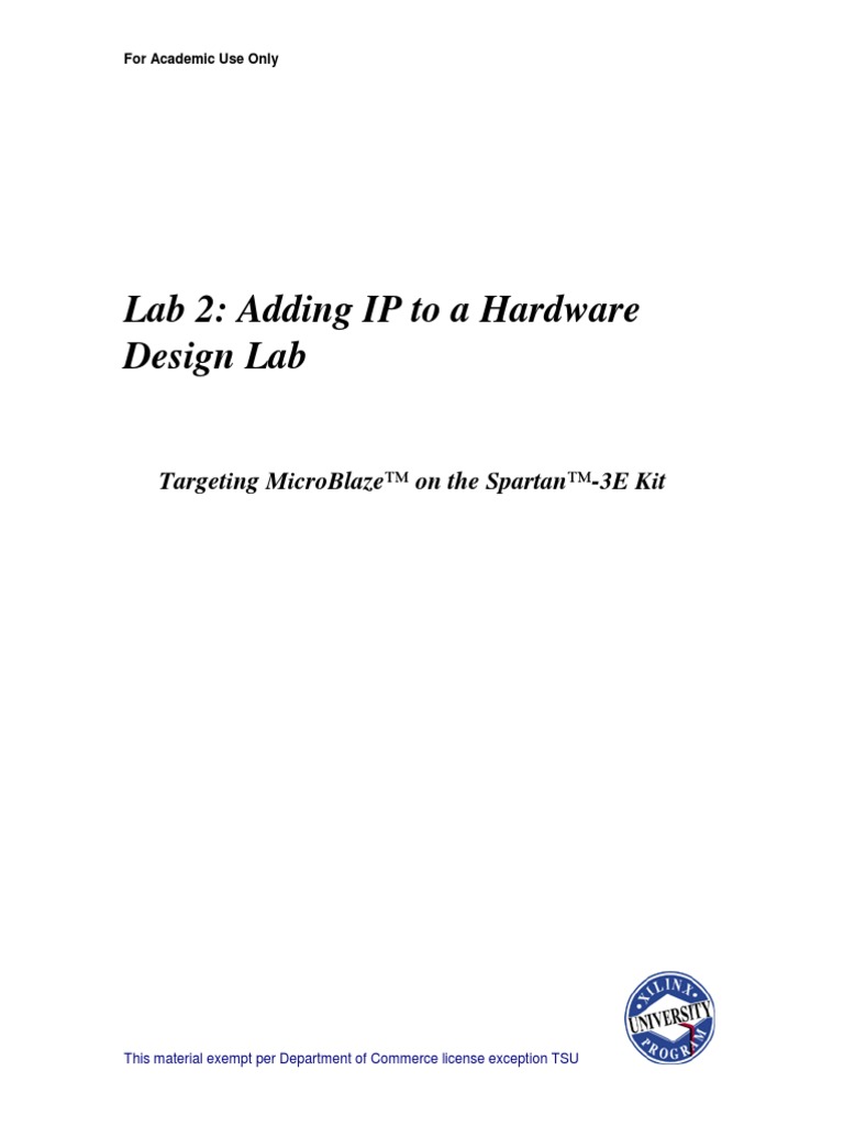 Lab 2: Adding Ip To A Hardware Design Lab: Targeting Microblaze™ On The Spartan™-3E Kit | PDF ...