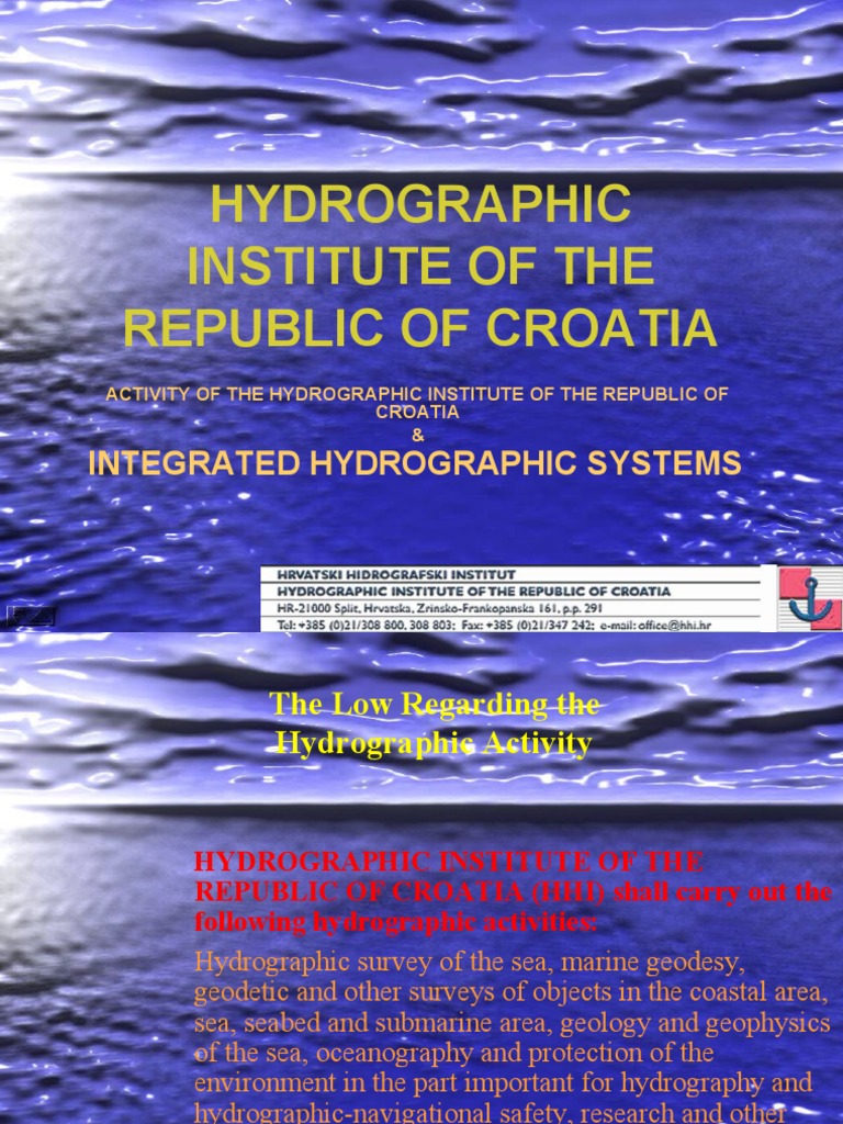 Activity of The Hydrographic Institute of The Republic of Croatia and ...