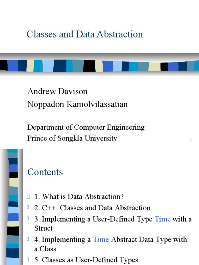 Classes and Data Abstraction: Andrew Davison Noppadon Kamolvilassatian ...