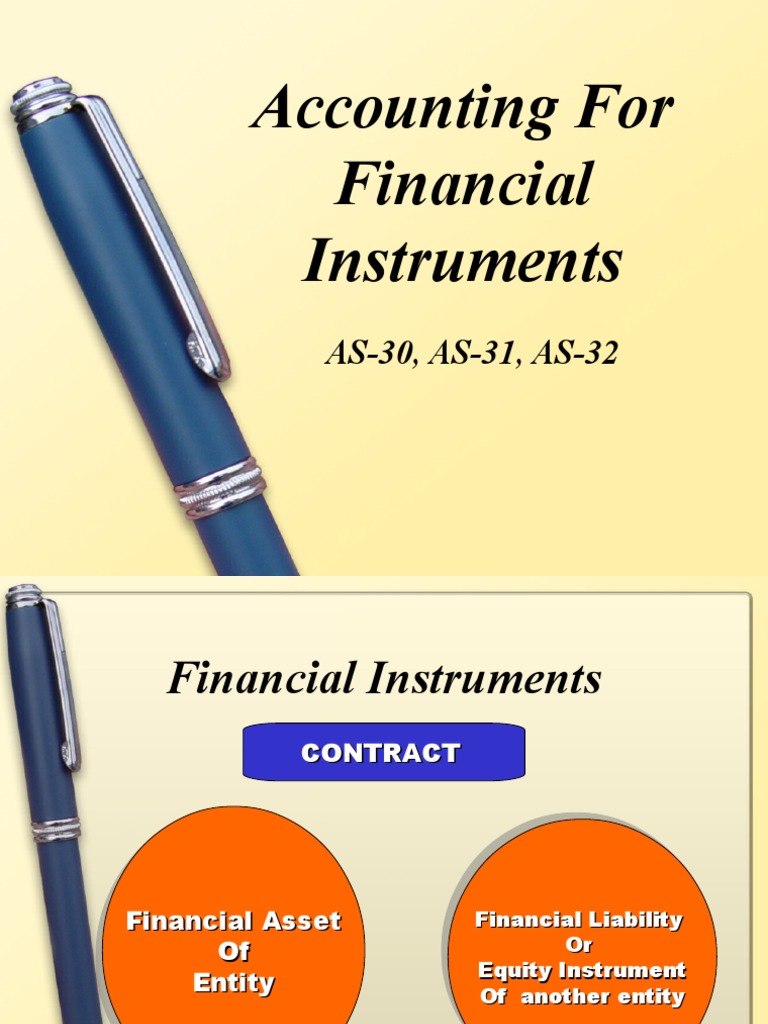 Accounting For Financial Instruments: AS-30, AS-31, AS-32 | PDF ...
