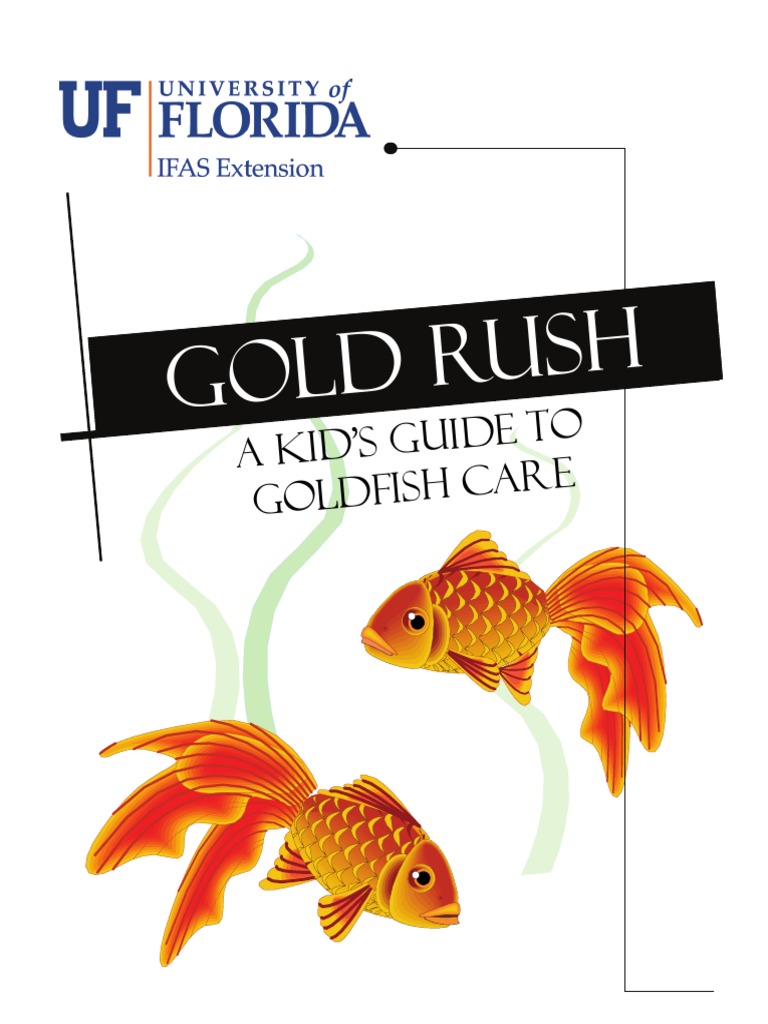 Gold Rush: A Kid's Guide To Goldfish Car e | PDF | Aquarium | Fish