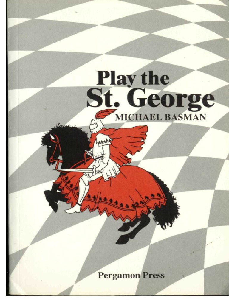 Michael Basman - The St. George Opening PDF | PDF | Chess Openings ...