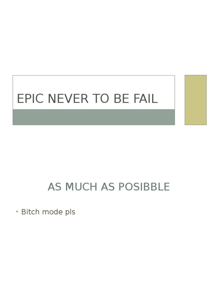 Epic Never To Be Fail | PDF