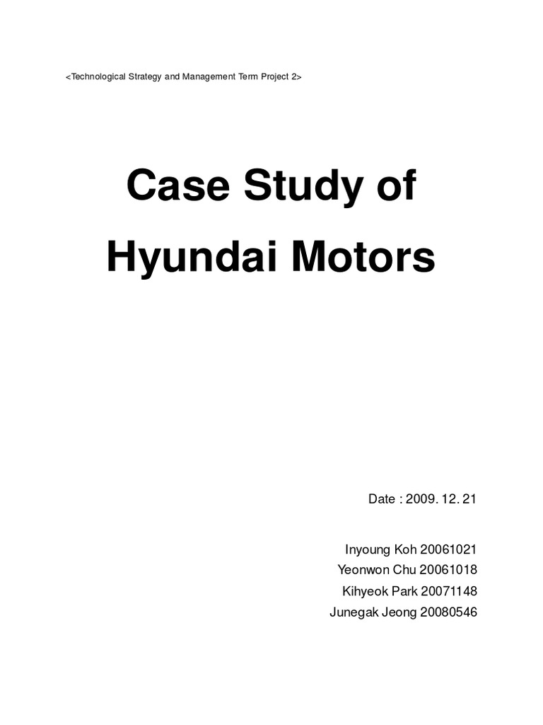 Case Study of Hyundai Motors | PDF | Innovation | Car