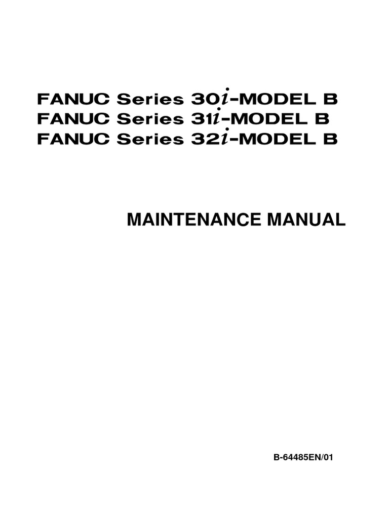 B-64485EN - 01 Maintenance Manual | PDF | Input/Output | High Voltage