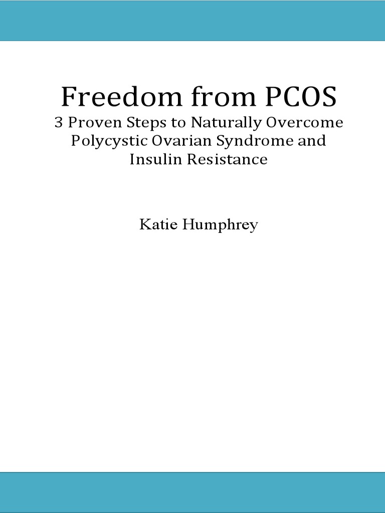 Katie Humphrey-Freedom From PCOS-lulu - Com (2010) | PDF | Polycystic ...