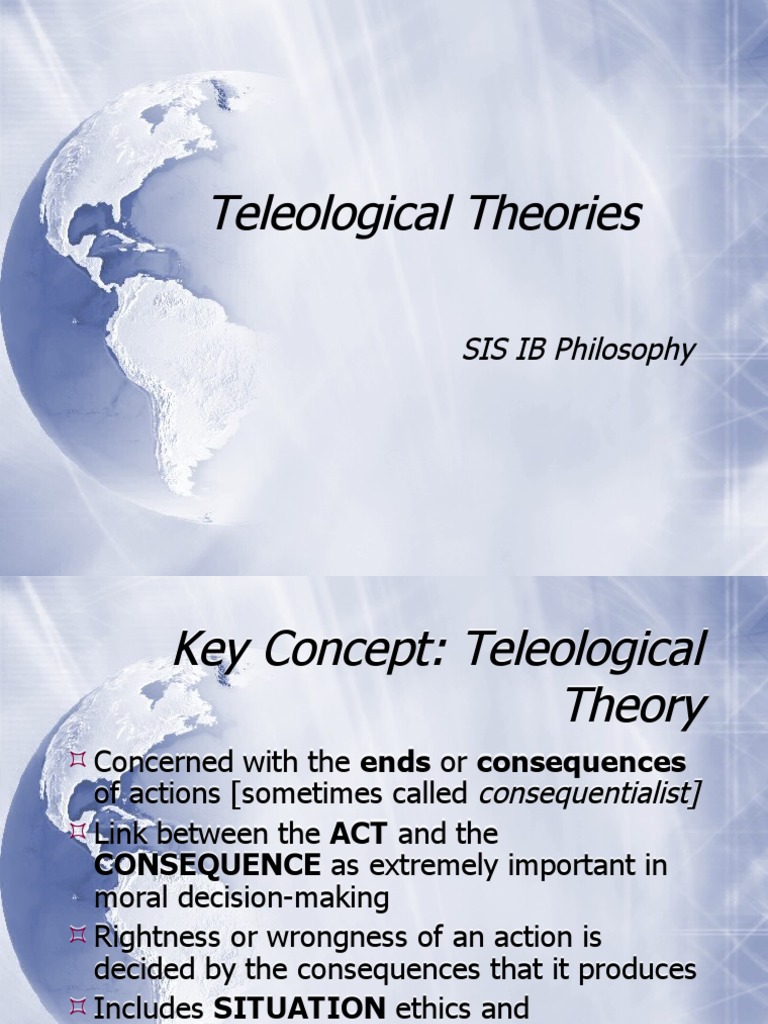 Teleological Theories: SIS IB Philosophy | PDF | Morality | Utilitarianism