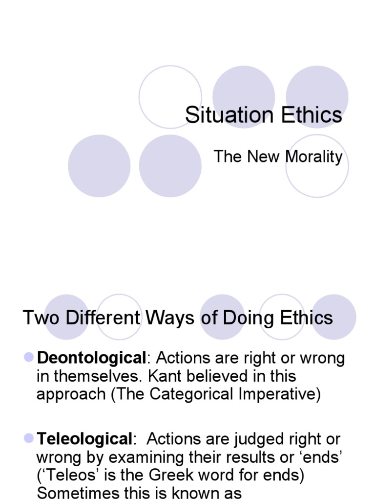 Situation Ethics: The New Morality | PDF