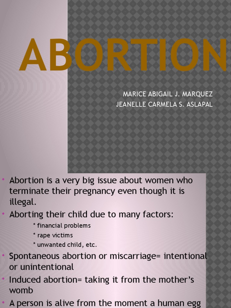ABORTION PPT.pptx | Abortion | Reproductive Health