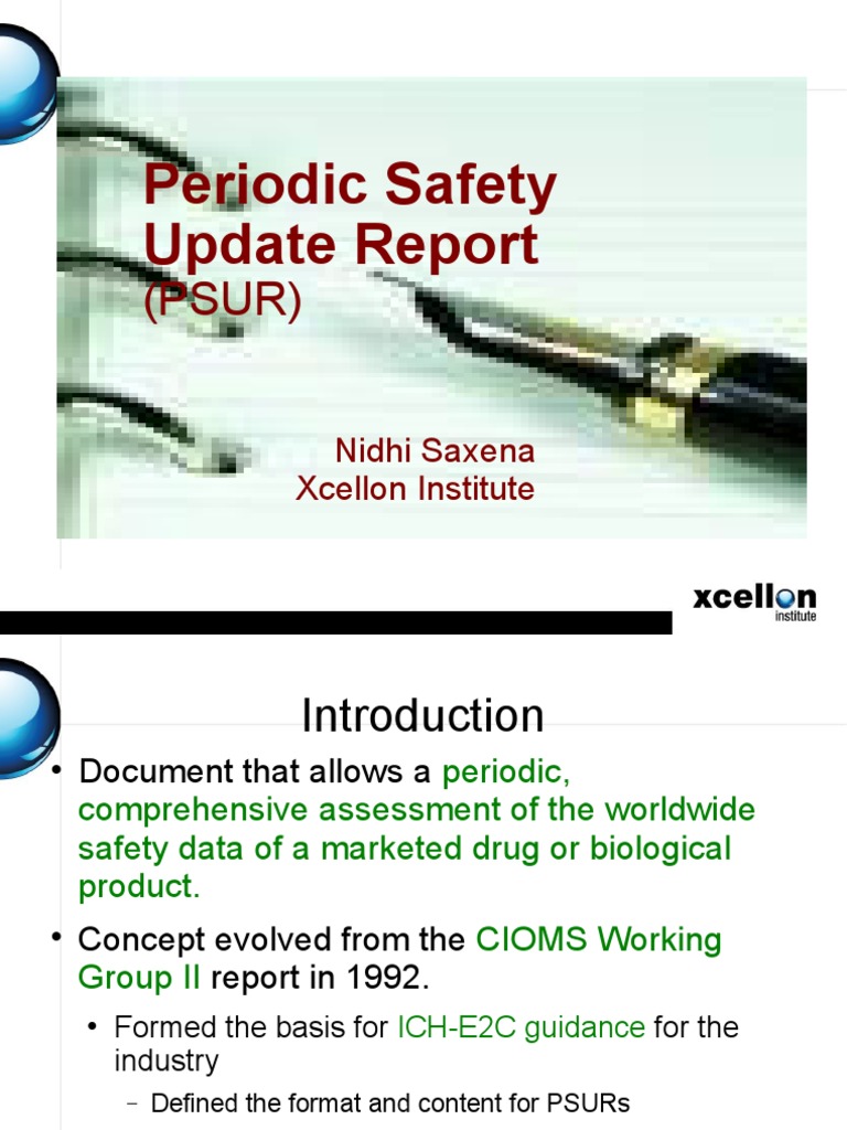 Periodic Safety Update Report | Pharmacovigilance | Dose (Biochemistry)