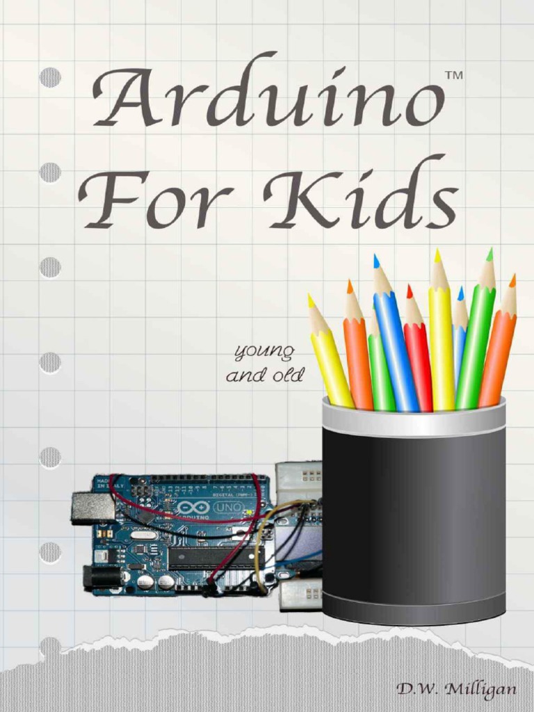 Arduino For Kids Young and Old | PDF | Parameter (Computer Programming ...