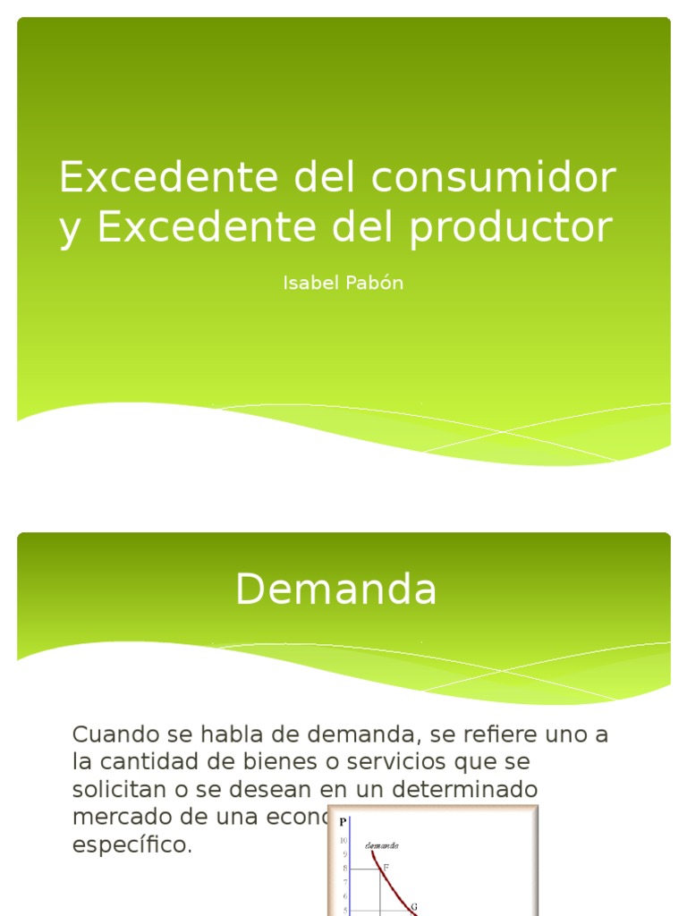 Excedente Del Consumidor y Del Productor | PDF | Excedente económico ...