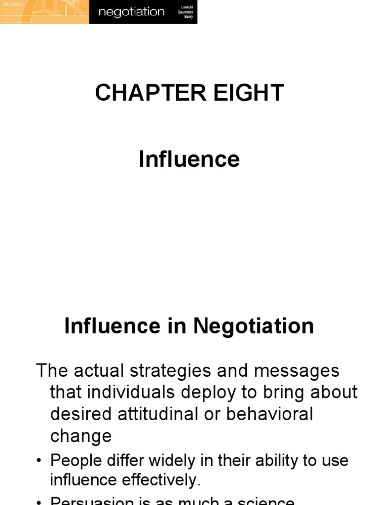 Chapter Eight Influence | PDF | Persuasion | Negotiation