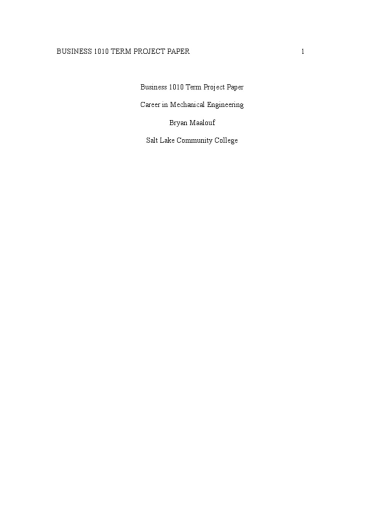 Business 1010 Term Project Paper 1 | PDF | Engineer | Mechanical ...