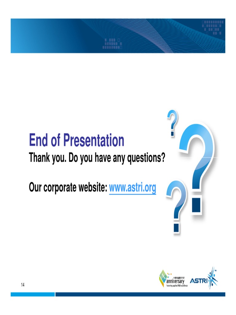 End of Presentation: Thank You. Do You Have Any Questions? Thank You ...