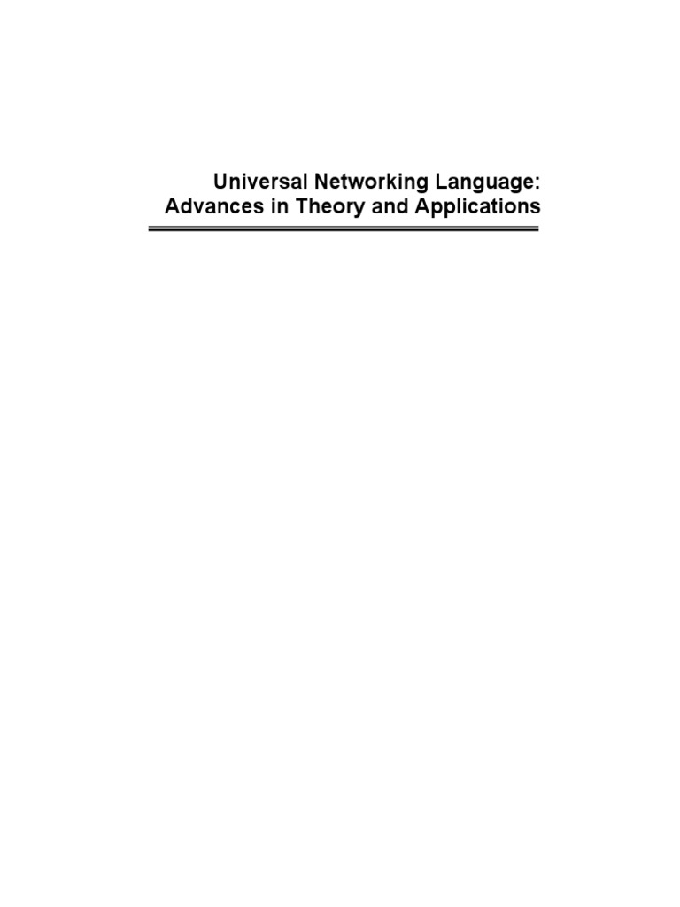 Universal Networking Language: Advances in Theory and Applications ...