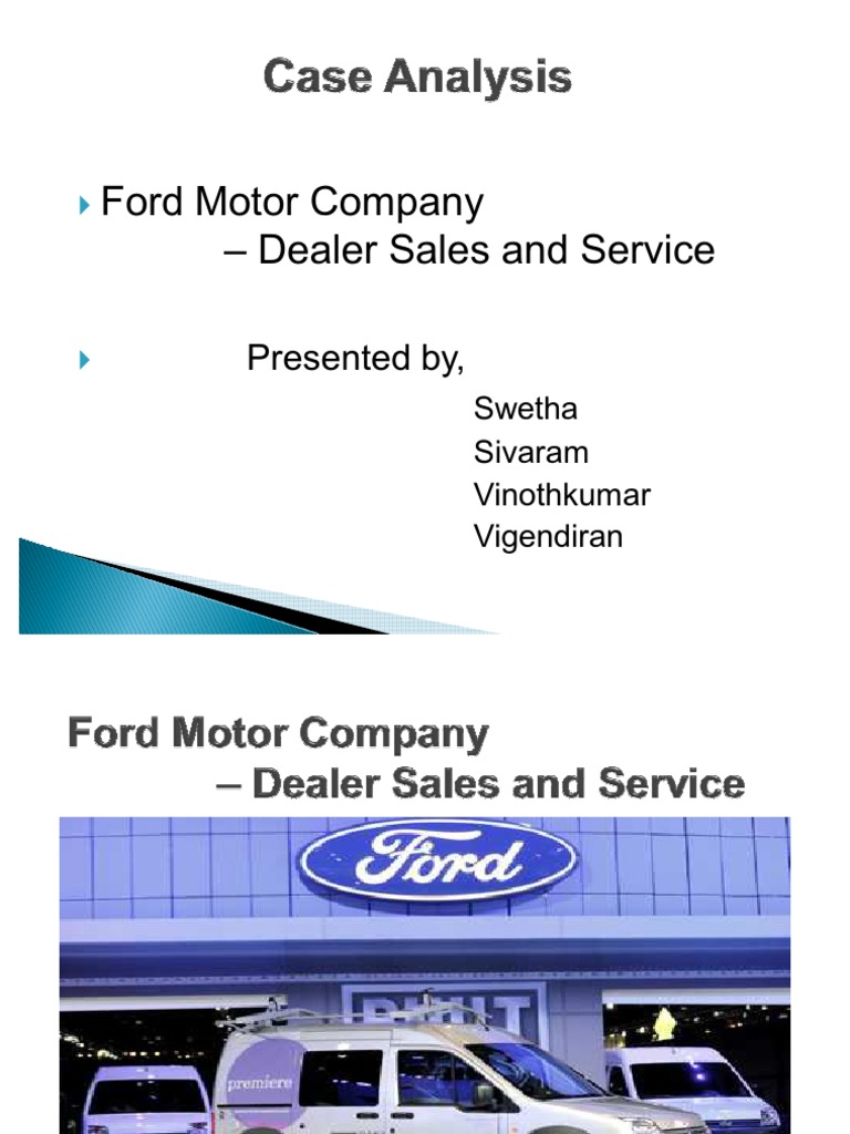 Ford Motor Company Dealer Sales and Service: Presented By | Download ...