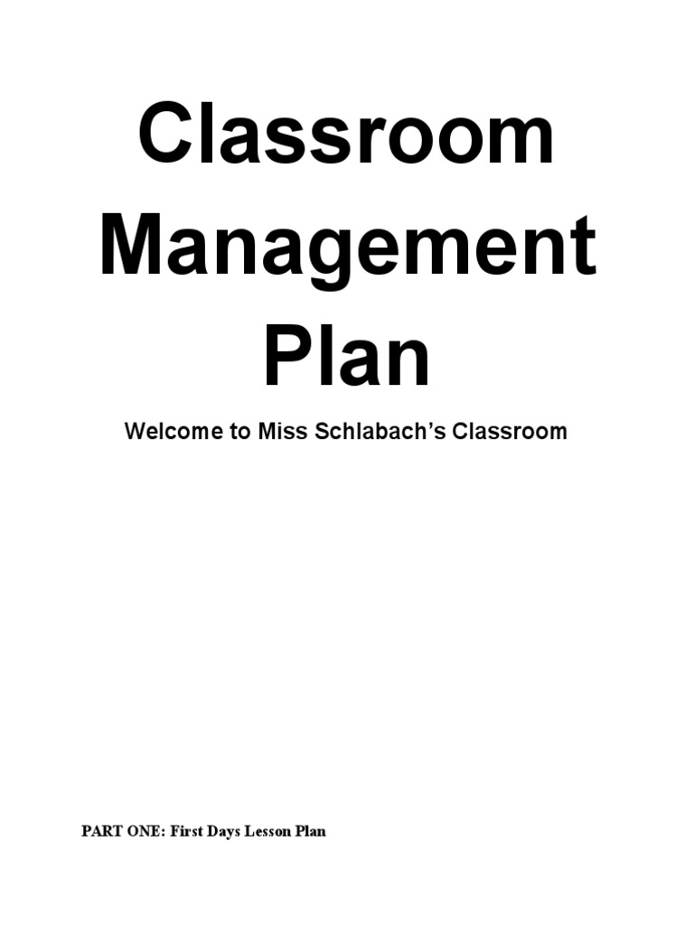 Classroom Management Plan: Welcome To Miss Schlabach's Classroom | PDF ...