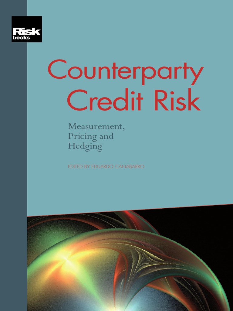 Counterparty Credit Risk | PDF | Derivative (Finance) | Over The ...