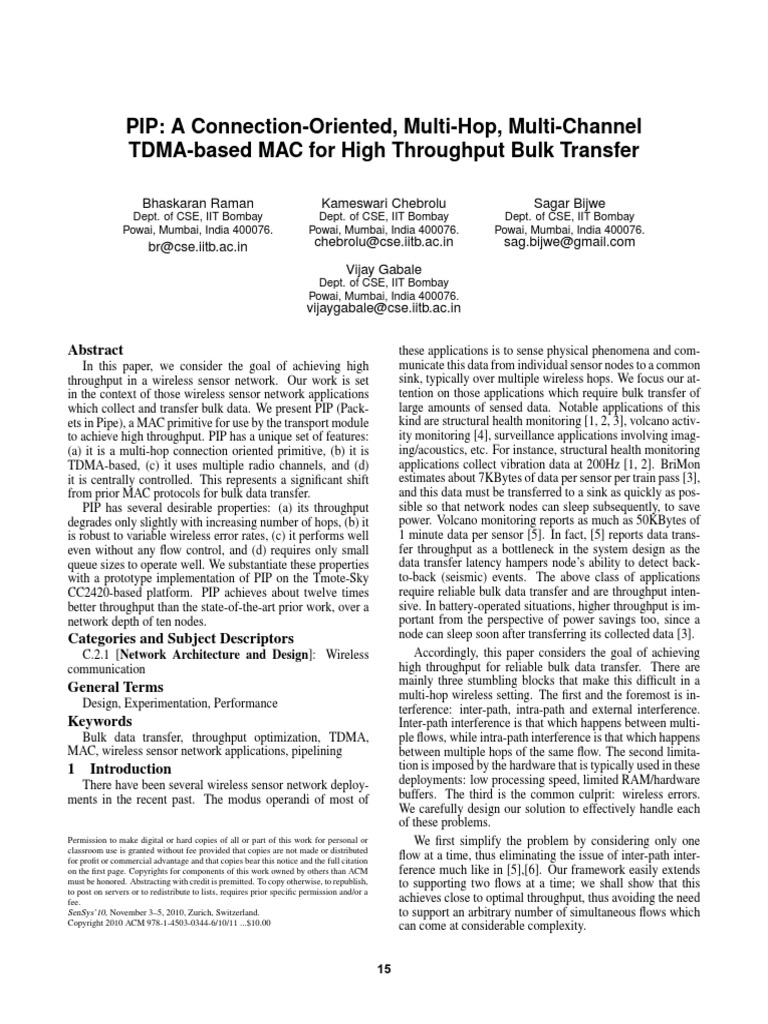 PIP: A Connection-Oriented, Multi-Hop, Multi-Channel TDMA-based MAC For High Throughput Bulk ...