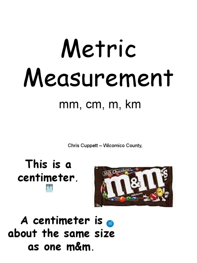 Metric Measurement: MM, CM, M, KM | PDF | Kilometre | Length