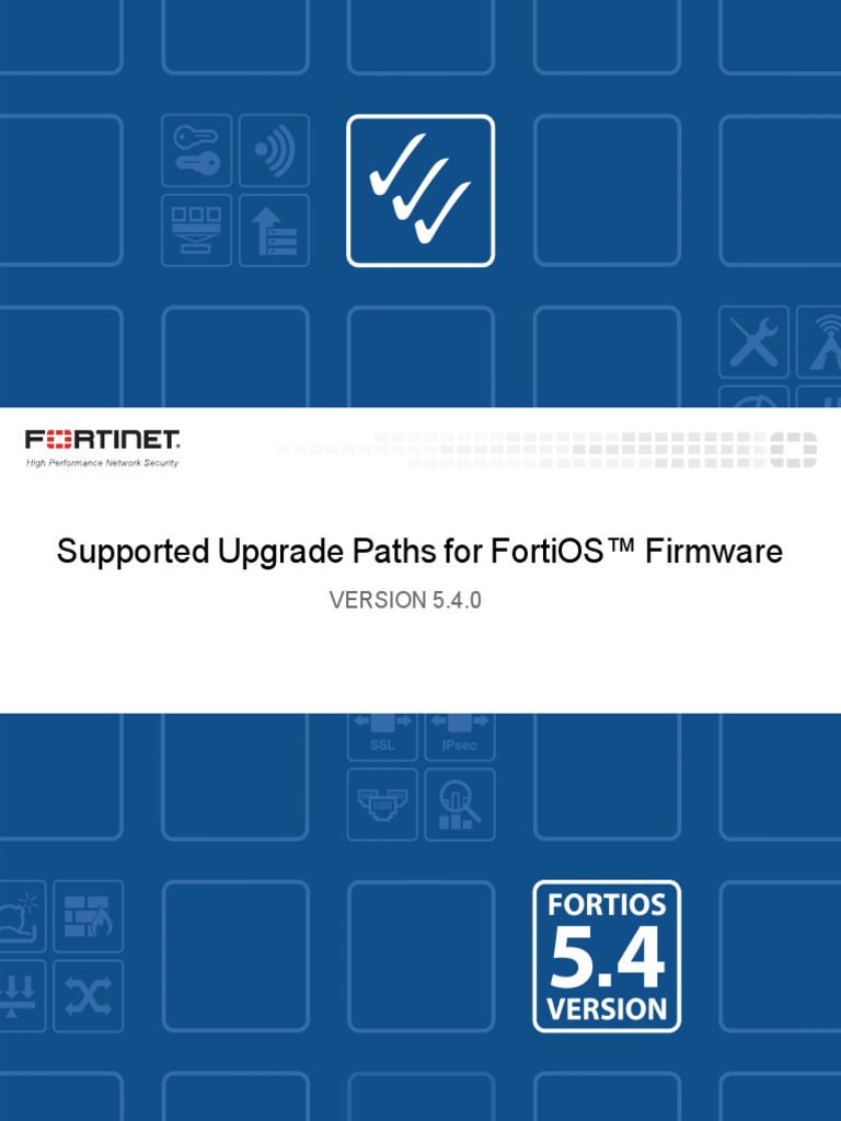 Supported Upgrade Paths To FortiOS | PDF