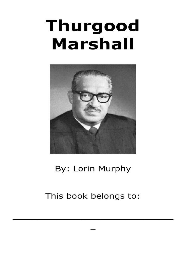 Thurgood Marshall Booklet | PDF | Thurgood Marshall | African American ...