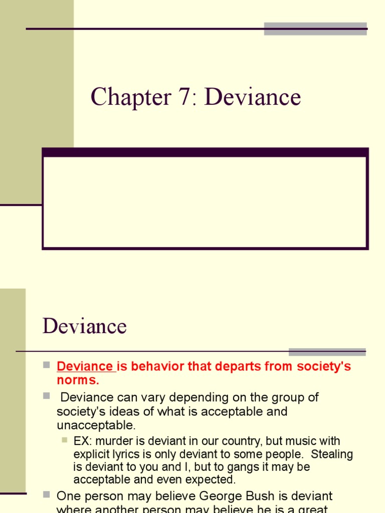 Chapter 7 Deviance | Deviance (Sociology) | Norm (Social)