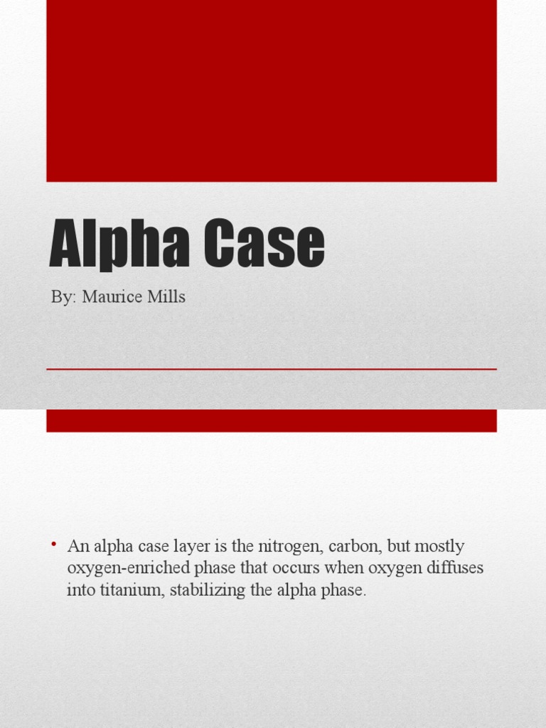 Alpha Case | PDF | Home & Garden | Technology & Engineering