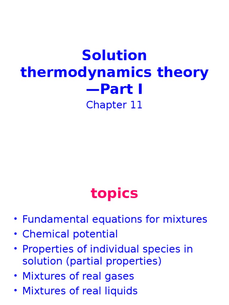 Solution Thermodynamics Theory-Ch 11 | PDF | Phase (Matter) | Gases Solution Thermodynamics Theory-Ch 11 | PDF | Phase (Matter) | Gases
