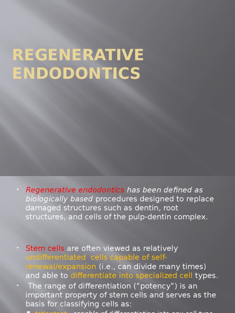Regenerative Endodontics | PDF | Cell Potency | Stem Cell