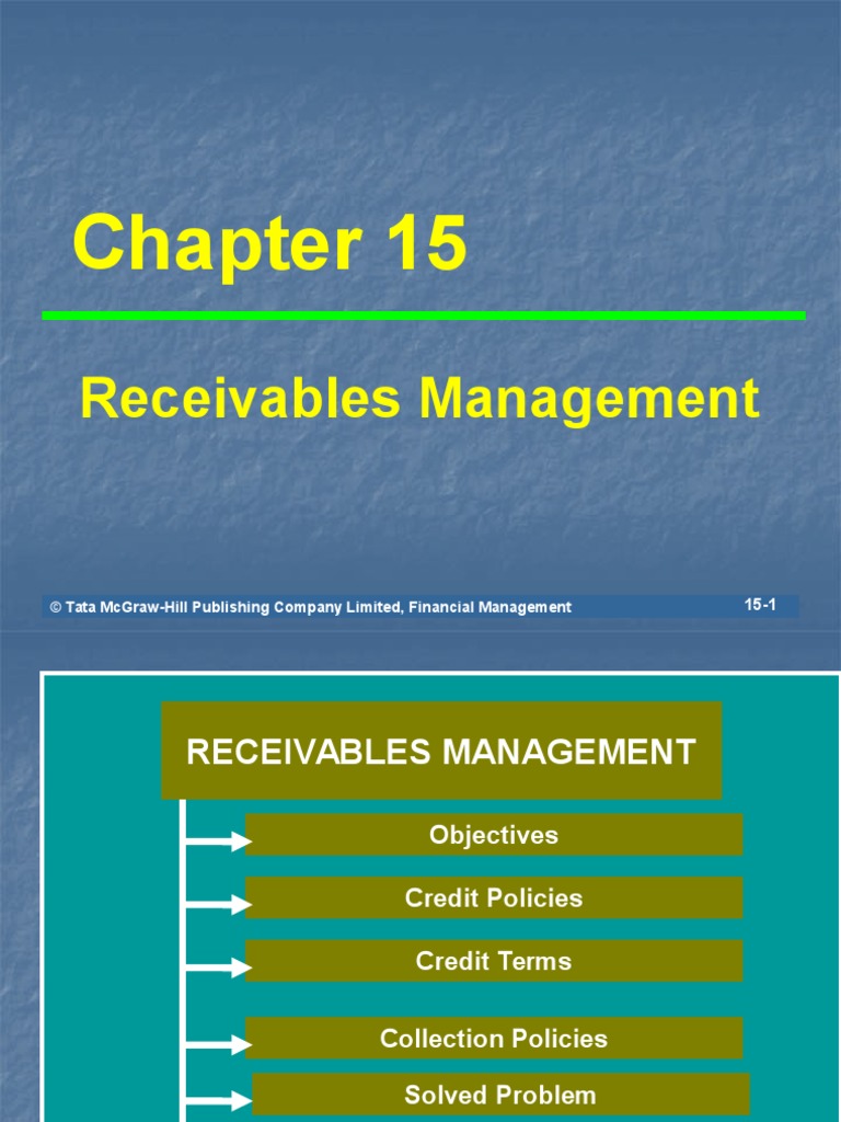 Receivables Management: © Tata Mcgraw-Hill Publishing Company Limited ...