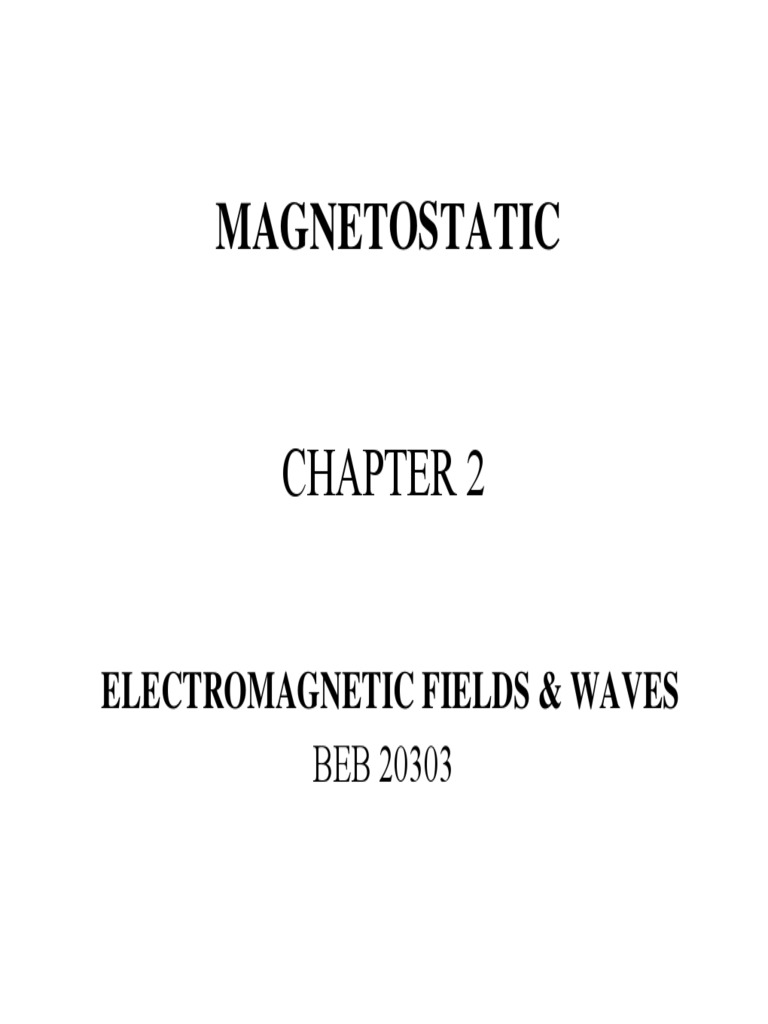 Magnetostatic: Electromagnetic Fields & Waves | PDF | Magnetic Field | Magnetization