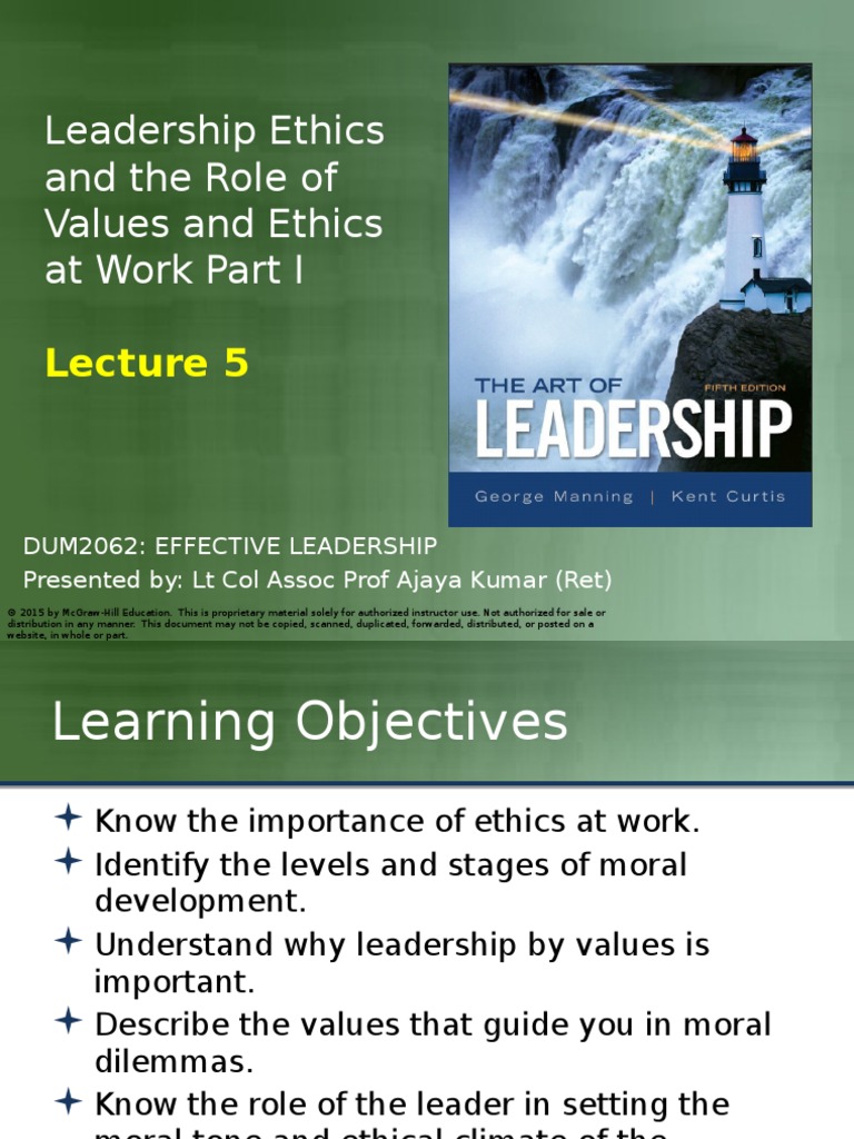 Leadership Ethics and The Role of Values and Ethics at Work Part I ...