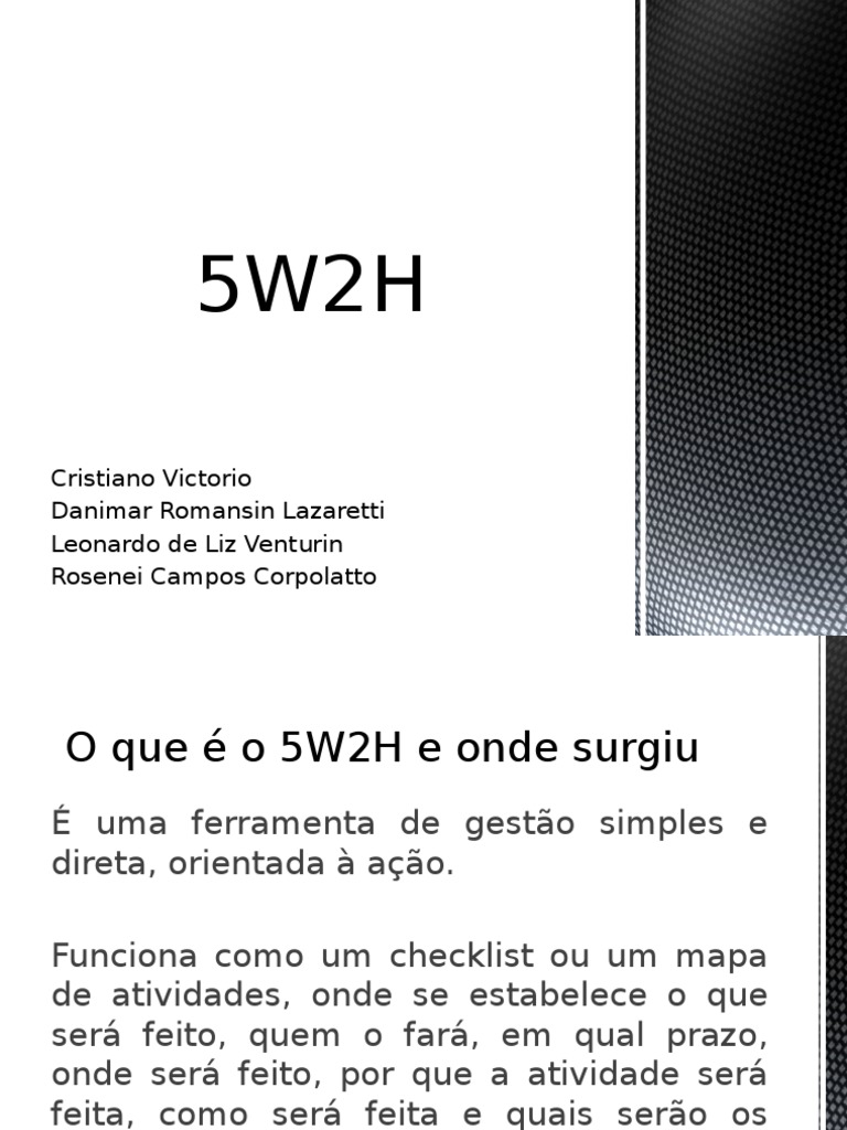 Apresentação 5W2H | PDF | Planejamento | Science