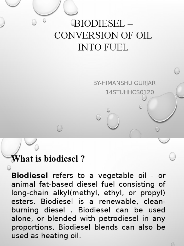 Biodesel - Conversion of Oil Into Fuel | PDF | Biodiesel | Alternative Fuel