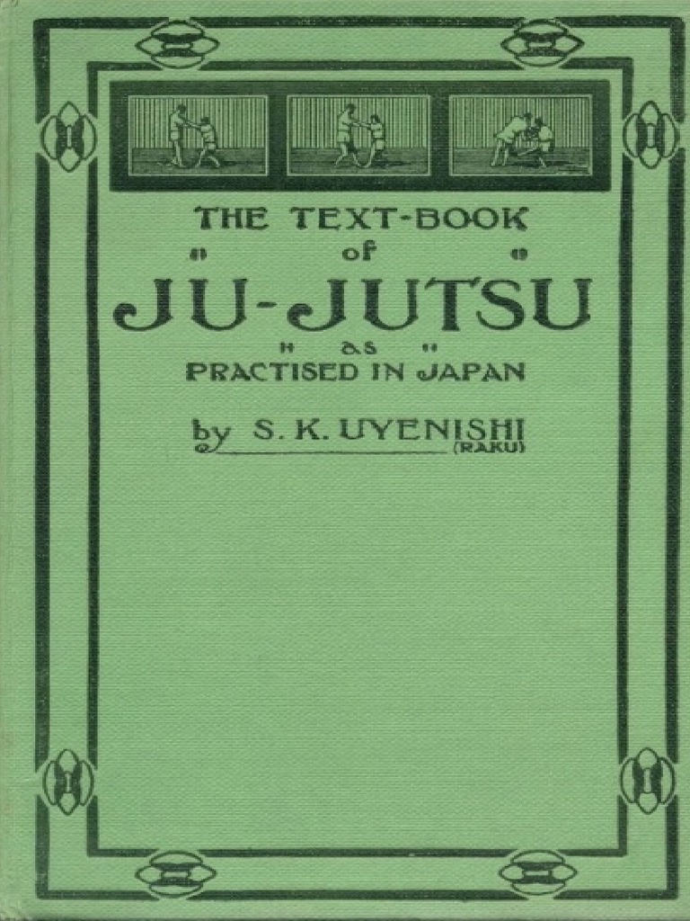 The Text-Book of Ju-Jutsu. As Practised in Japan | PDF | Japan | Asian Martial Arts