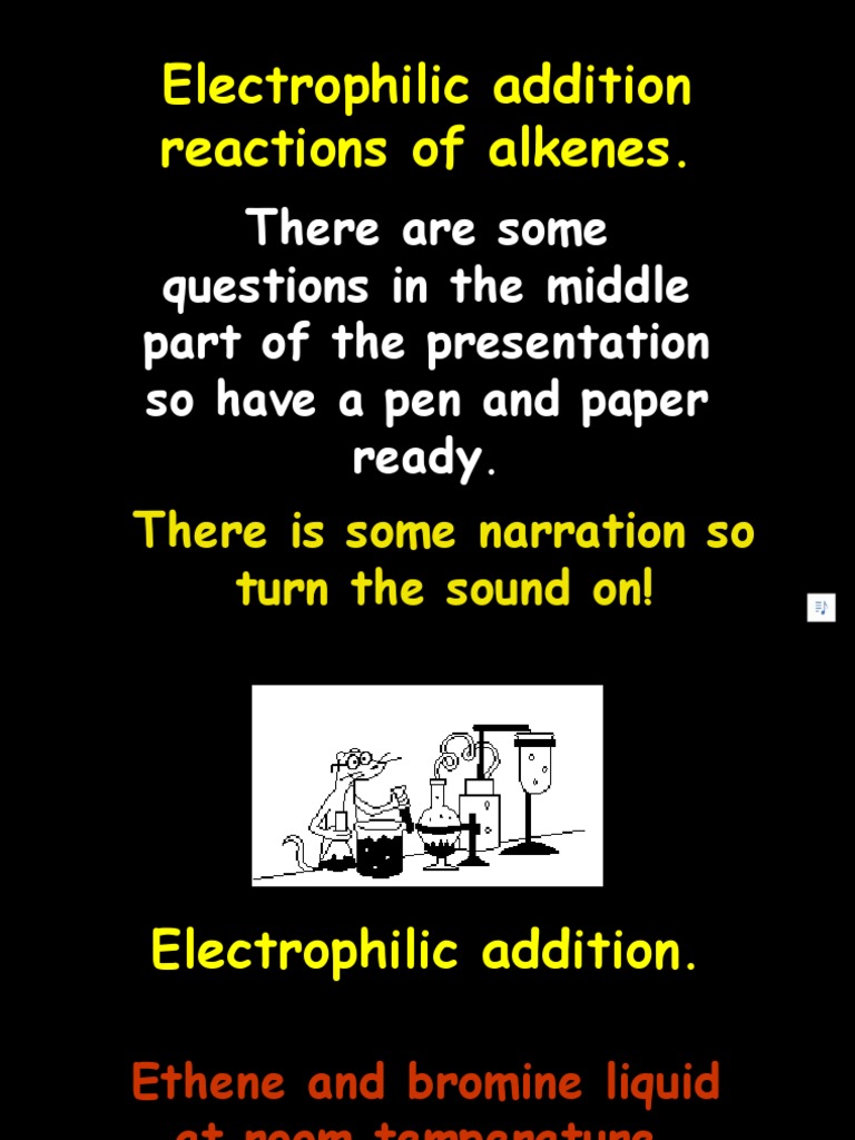 Electrophilic Addition of Alkenes Explained | PDF | Chemistry | Organic ...