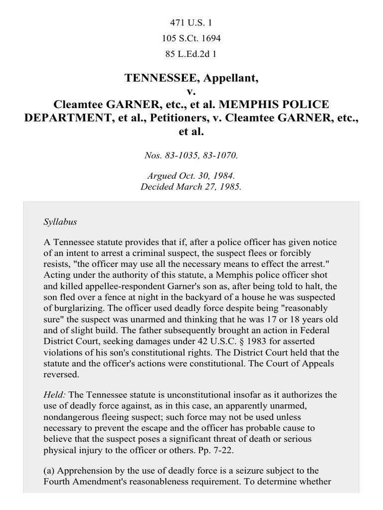 Tennessee V Garner 471 U S 1 1985 Deadly Force Fourth