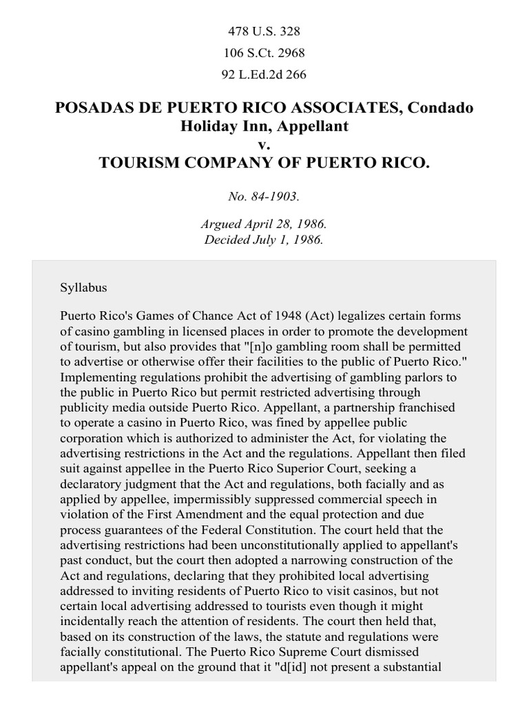 Posadas de Puerto Rico Associates v. Tourism Co. of PR, 478 U.S. 328 ... Posadas de Puerto Rico Associates v. Tourism Co. of PR, 478 U.S. 328 ...