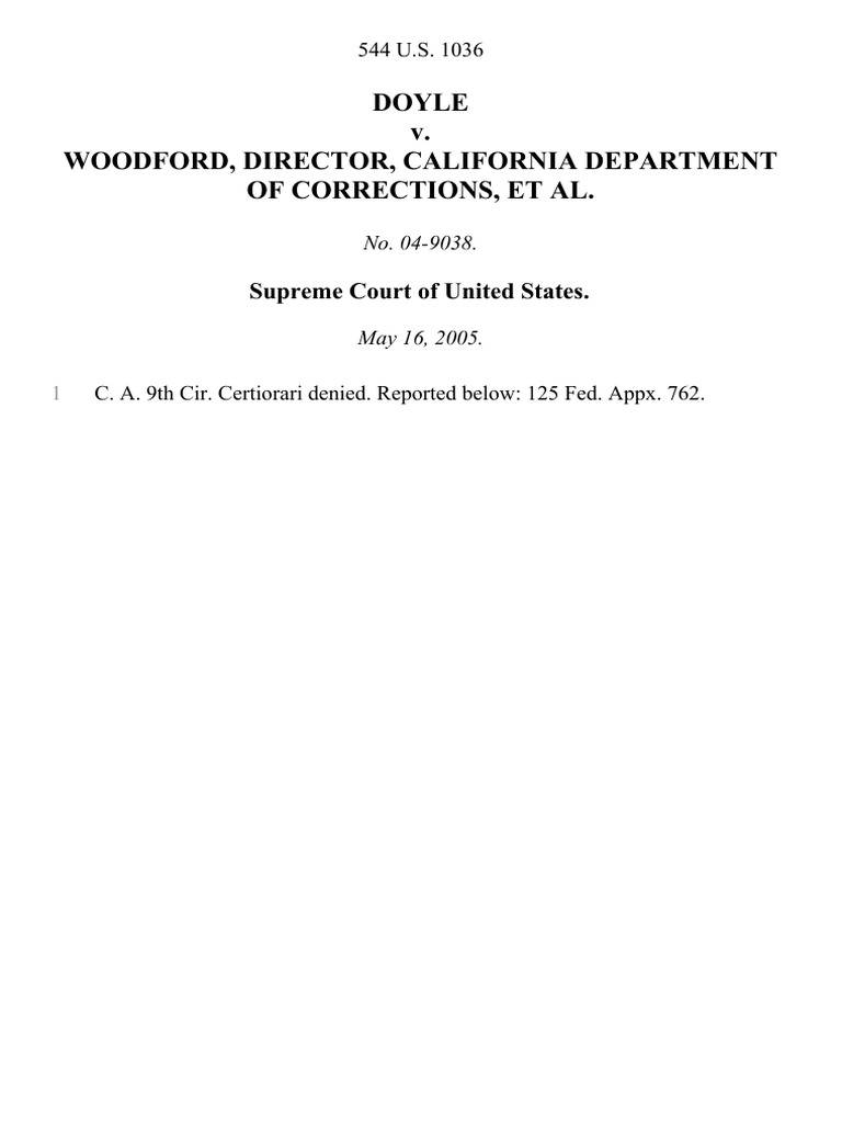 Doyle v. Woodford, Director, California Department of Corrections, 544 ...