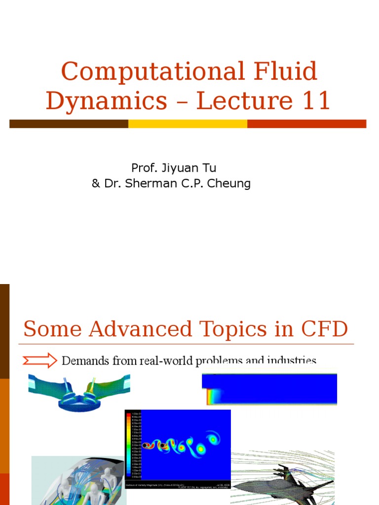 Computational Fluid Dynamics Applications: An Overview of Turbulent Reacting Flows, Multiphase ...