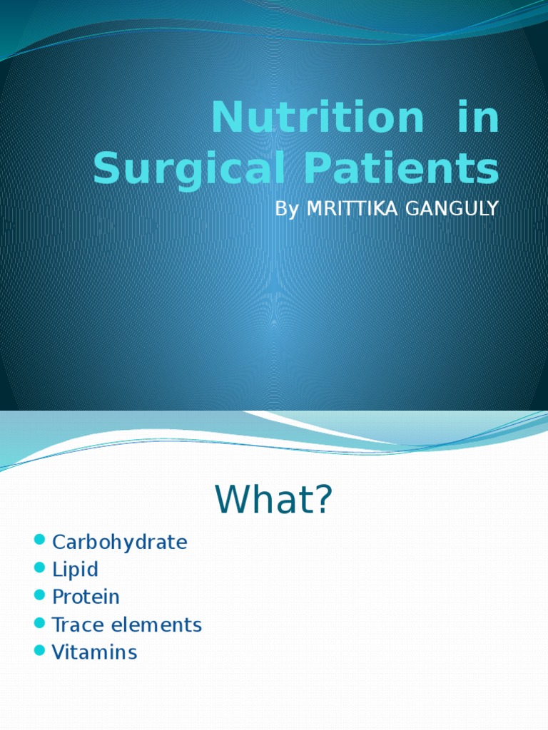 Nutrition in Surgical Patients | PDF | Nutrition | Diet & Nutrition