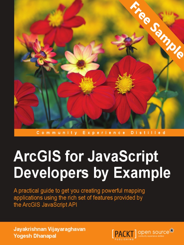 ArcGIS For JavaScript Developers by Example - Sample Chapter | PDF | Arc Gis | Esri