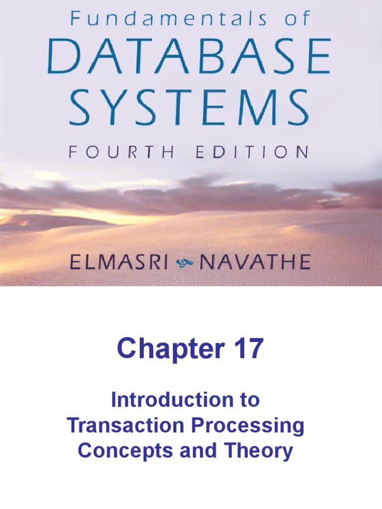 Chap17 Introduction To Transaction Processing Concepts And Theory Download Free Pdf Database