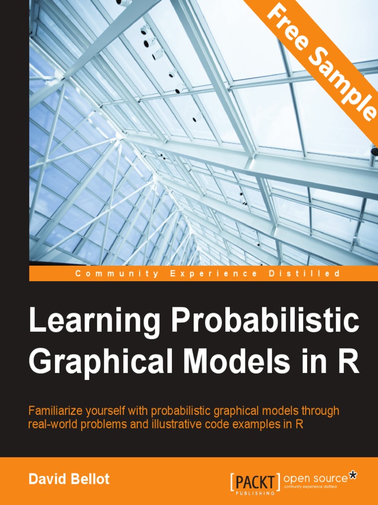 Learning Probabilistic Graphical Models in R - Sample Chapter | PDF ...