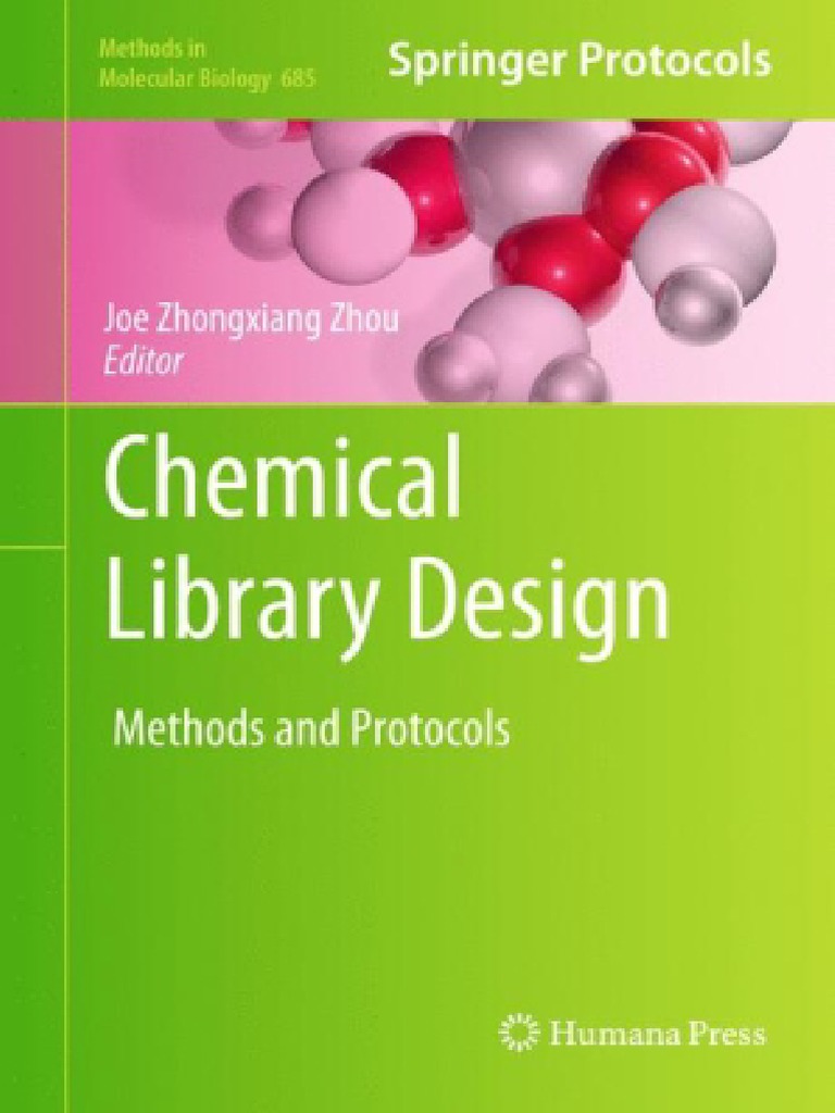 Chemical Library Design (Methods in Molec Bio 685) - J. Zhou (Humana ...